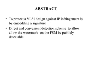 A robust fsm watermarking scheme for ip protection | PPTX | Computing ...