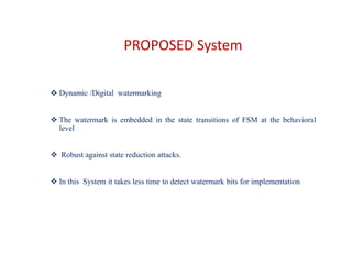 A robust fsm watermarking scheme for ip protection of sequential circuit design copy | PPT