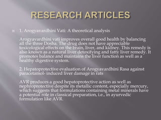 AROGYAVARDHINI GUTIKA details of ingradients pptx | PPTX