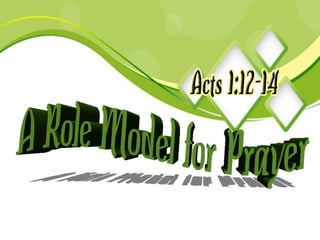 A Role Model for Prayer in the Bible 07-14-2021.pptx