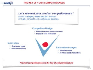 Arolys | The key of your competitiveness / Value Analysis and Design to ...