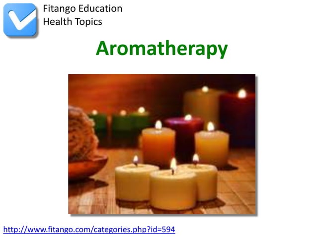 Aromatherapy | PPTX