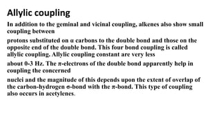 Aromatic allylic-nmr-spin-spin-coupling | PPTX