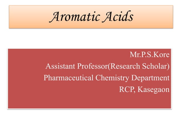 AROMATIC ACID PPT.pptx | Chemistry | Science