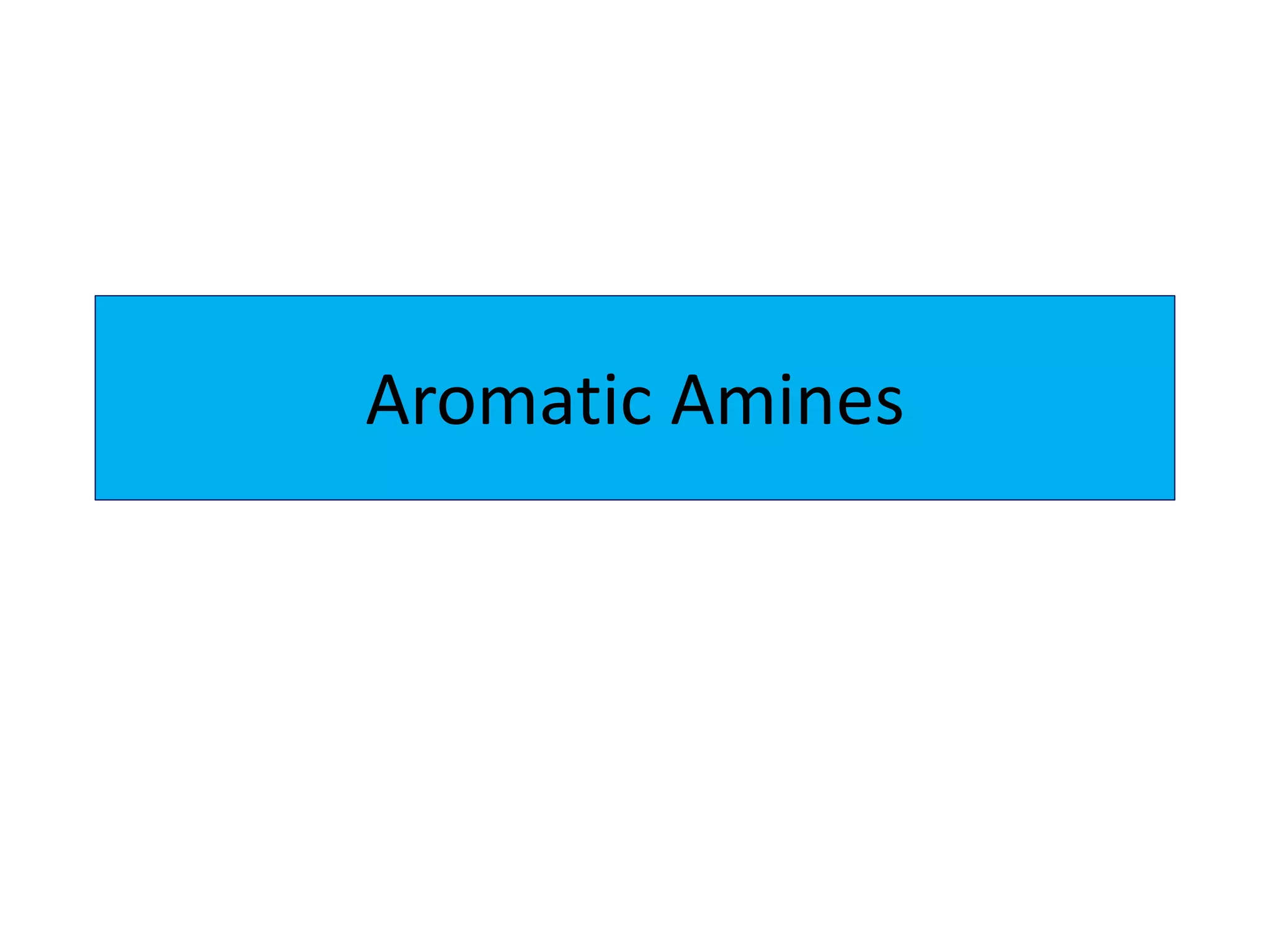 Aromatic amines | PPT