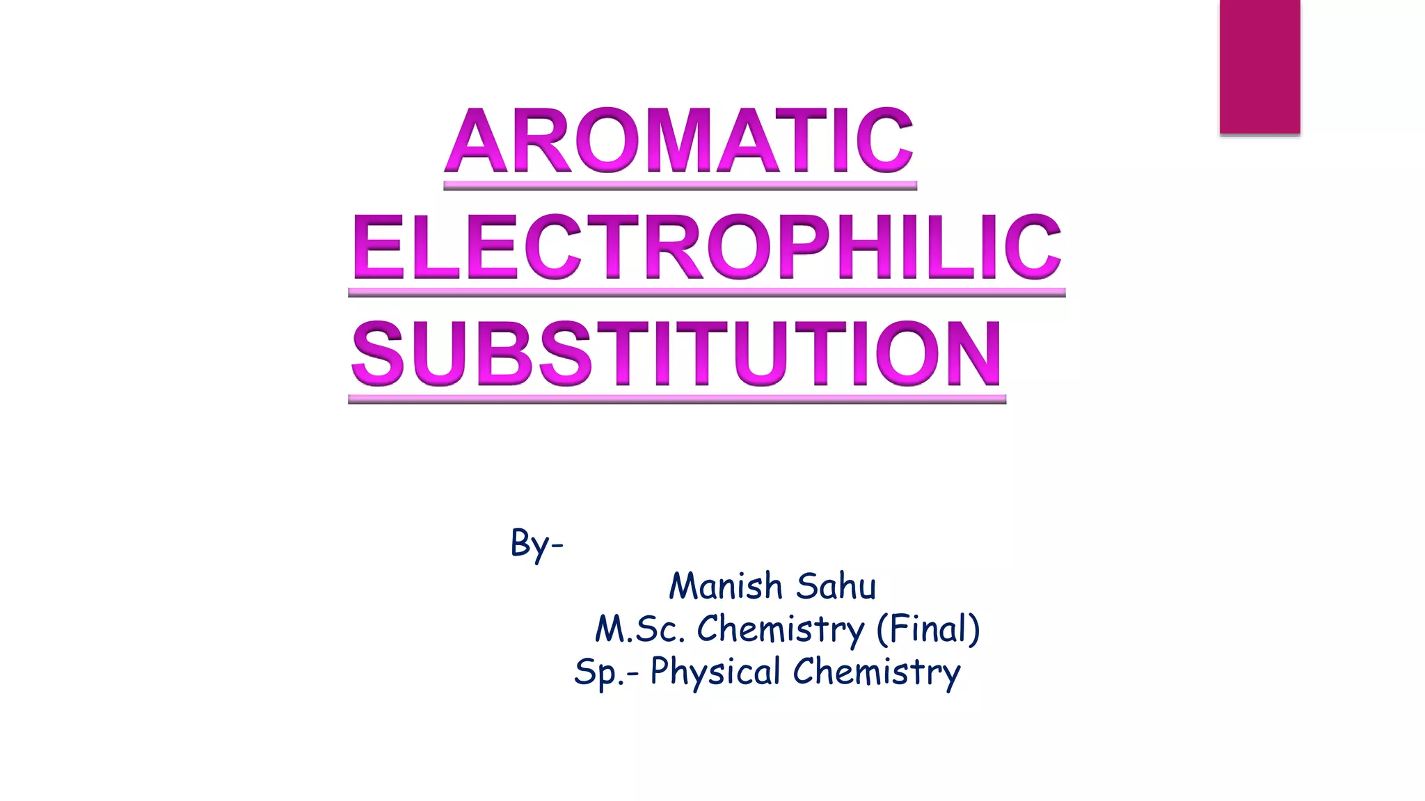 Aromatic Electrophilic Substitution | PPT