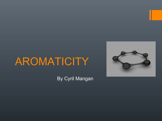 Aromaticity | PPT | Chemistry | Science