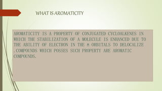 Aromaticity | PPTX