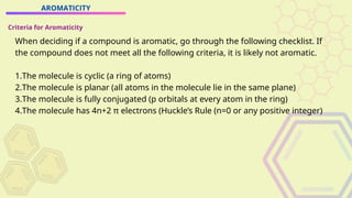 Organic chemistry what is aromaticity: explained | PPTX