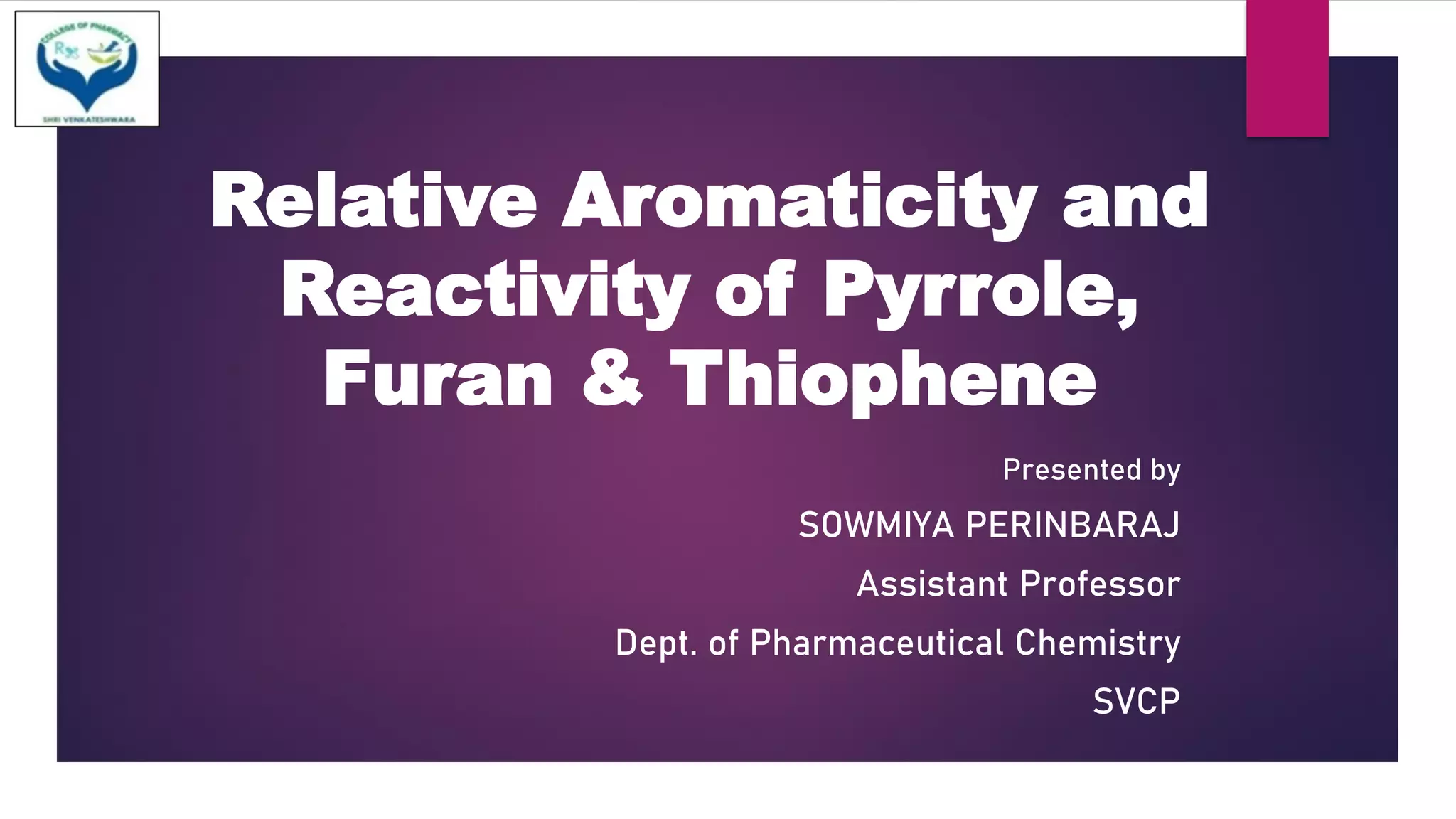Relative Aromaticity & Reactivity of Pyrrole, Furan & Thiophene | PDF