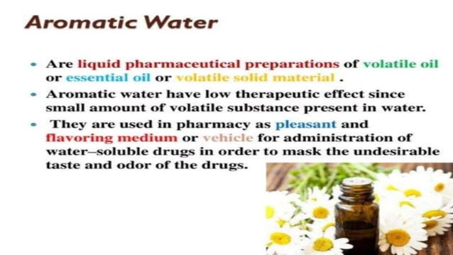 Aromatic water Ph.Ceutics.pptx | Chemistry | Science