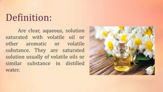 Aromatic waters | PPTX