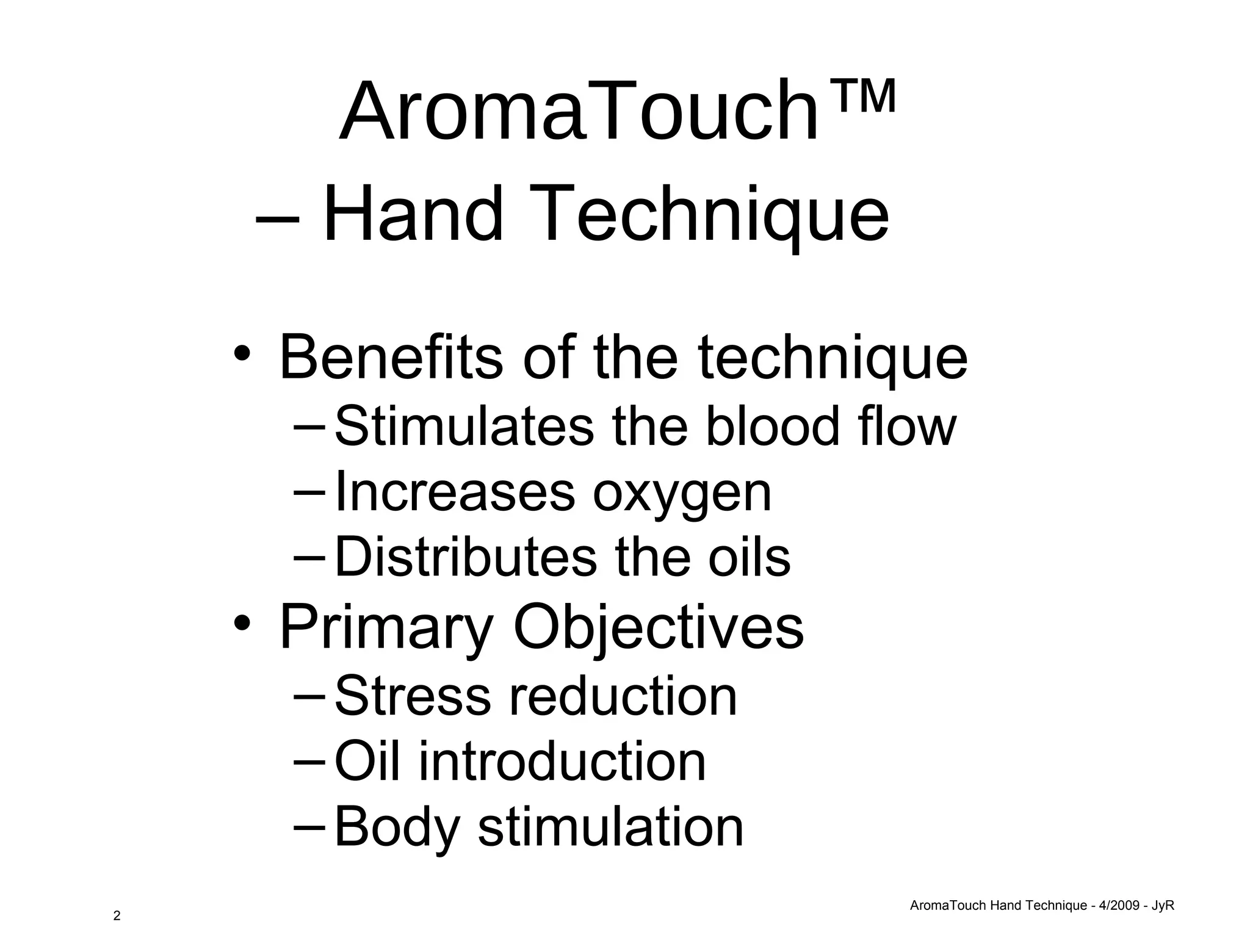 Aroma touch hand massage | PPT