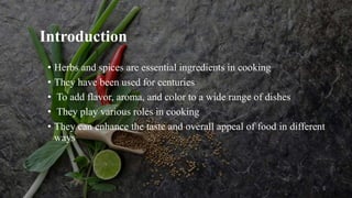 Nature's Pantry: Unveiling the Role of Herbs in Spices.pptx