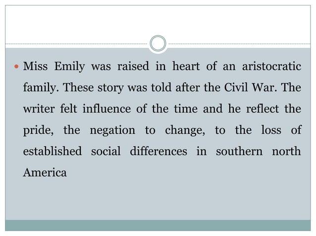 A Rose for Emily - Characters & Setting - IIB1 | PPT