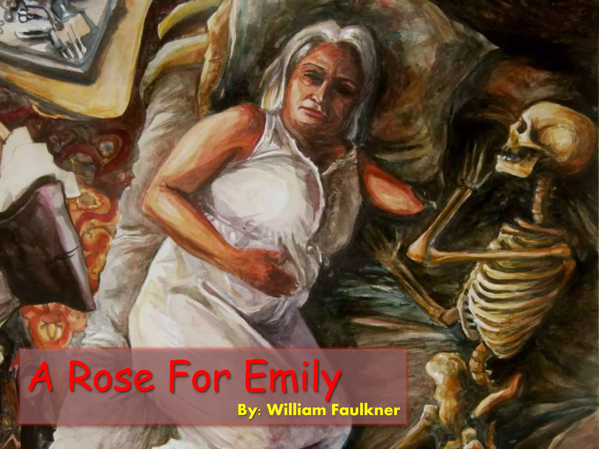 A Rose For Emily | PPTX