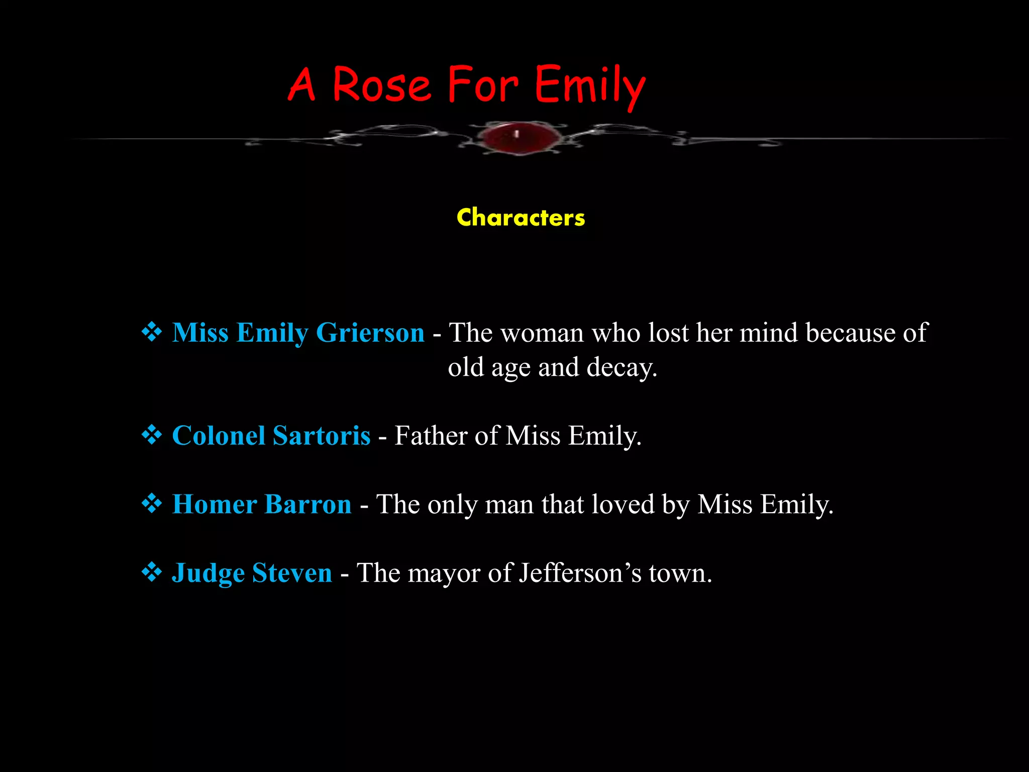 A Rose For Emily | PPTX