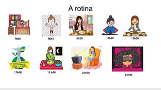 A ROTINA DIARIA EN PORTUGUES BASICO 1 PPT | PPTX