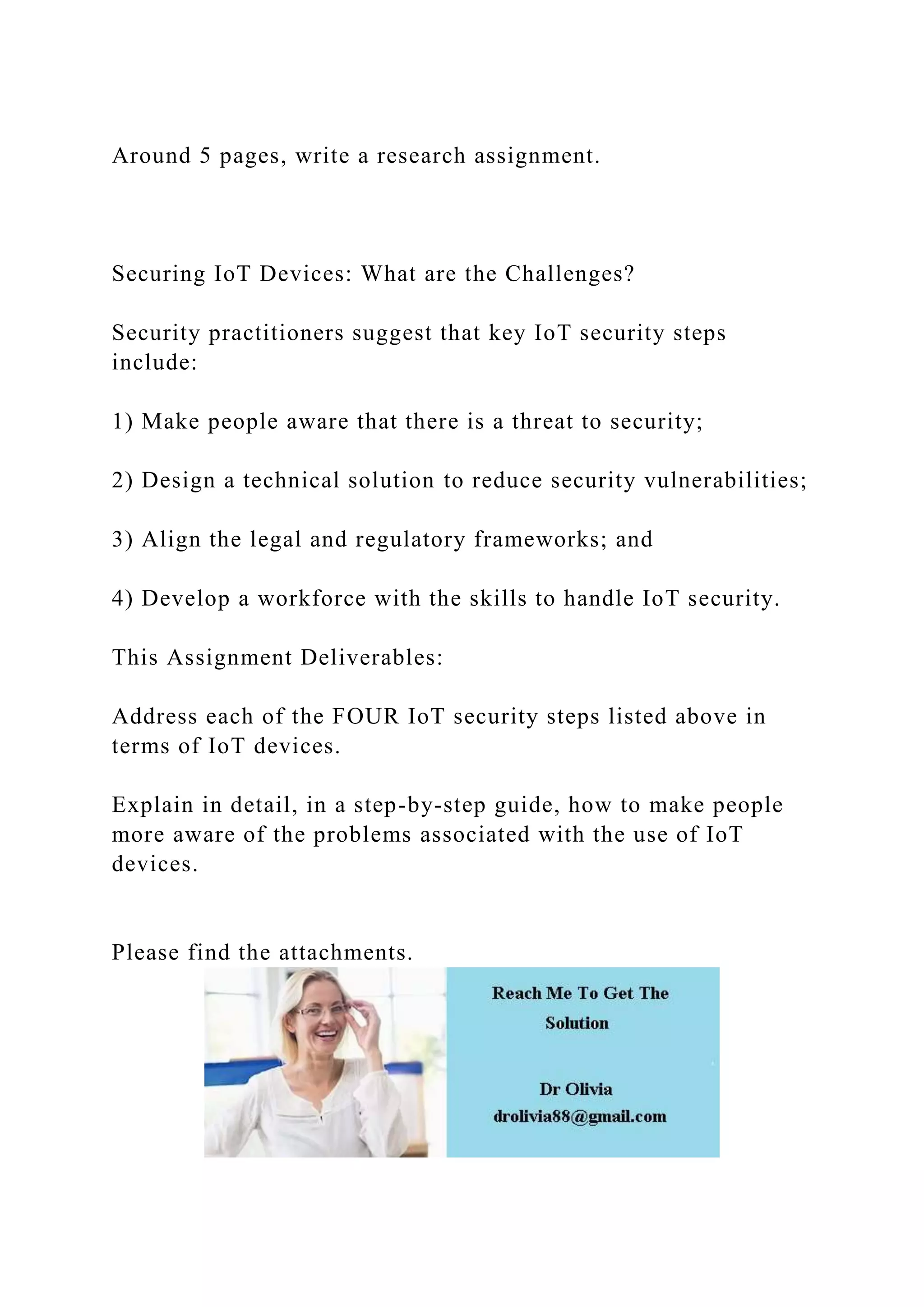 Around 5 pages, write a research assignment.Securing IoT Dev.docx