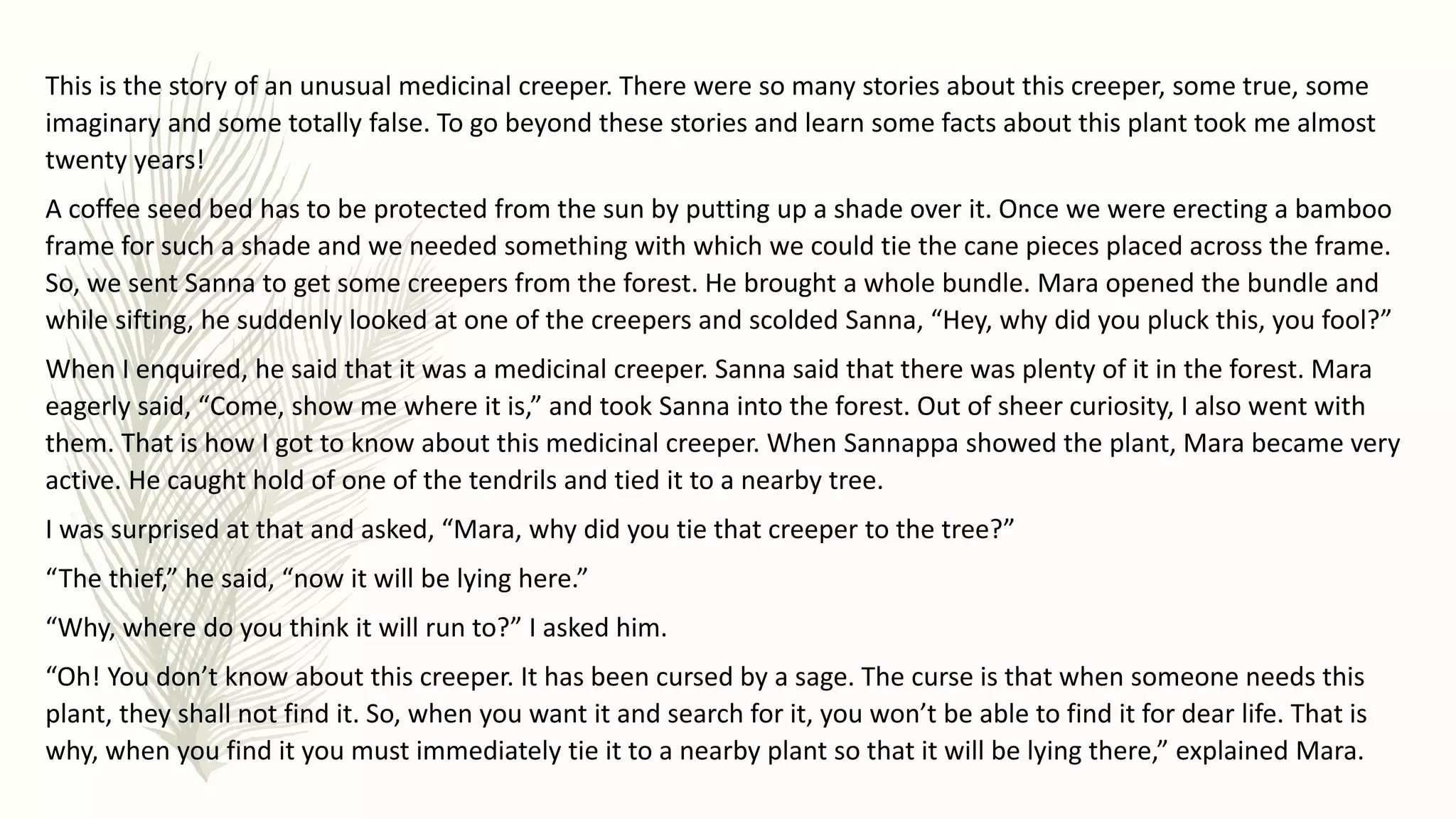 Around a medicinal creeper 2.pptx