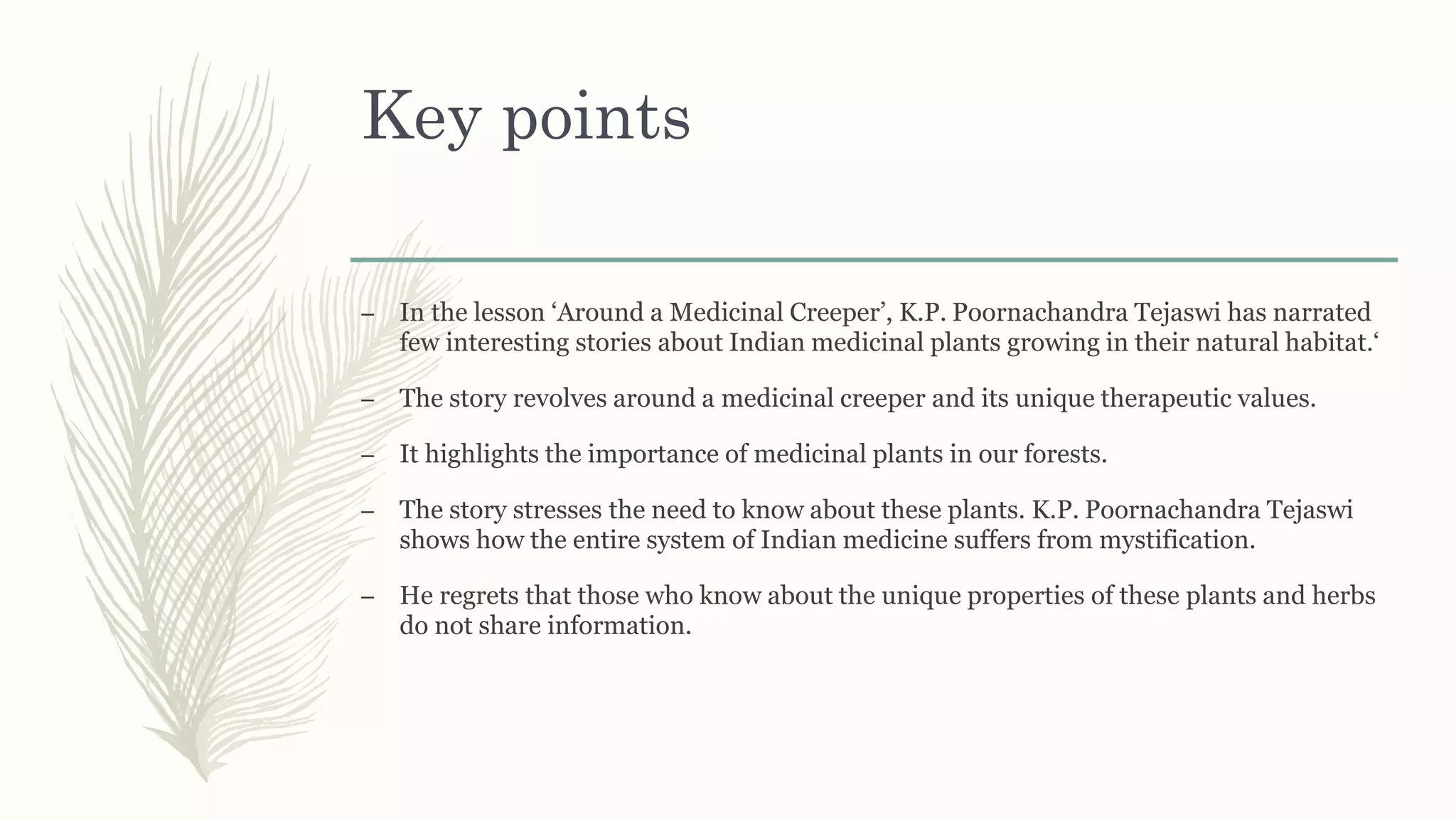 Around a medicinal creeper 2.pptx