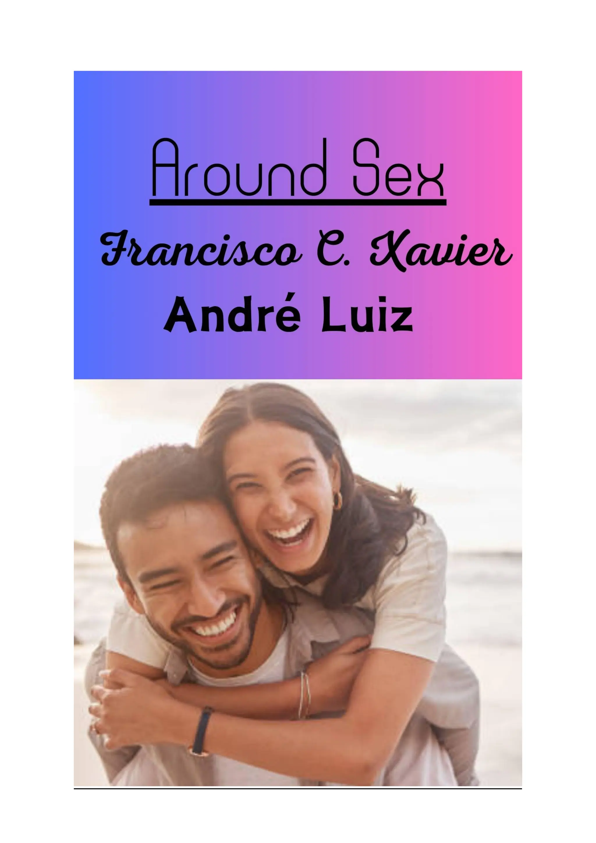 Around Sex - Francisco C. Xavier - André Luiz.pdf
