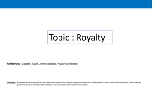 Introduction to Royalty, Basics and Accounting Entries | PPTX