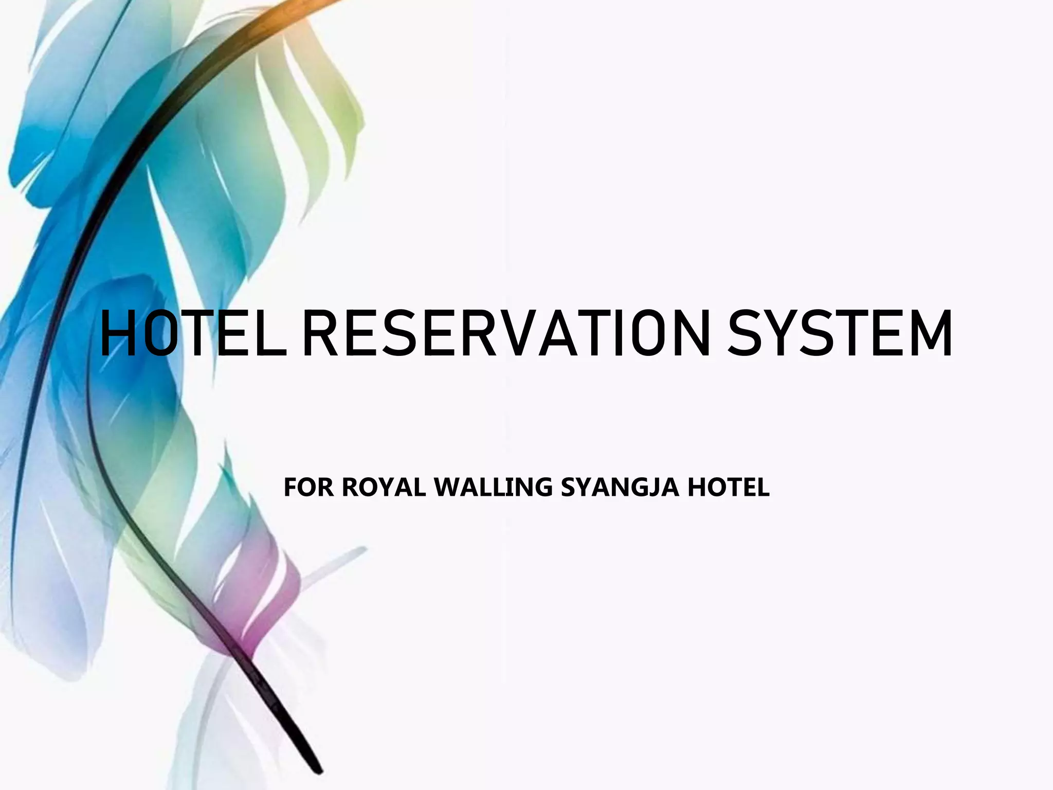 Hotel Reservation System Presentation | PPTX