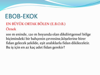 çArpanlara ayırma,ebob ekok | PPT