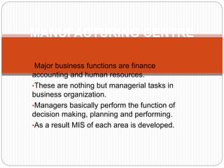 Application of MIS in manufacturing sector | PPTX