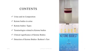 Ketone body examination in urine by Rother's Test | PPTX