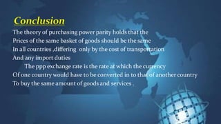 Purchasing Power Parity - Introduction, Meaning, Merits and Demerits | PPTX