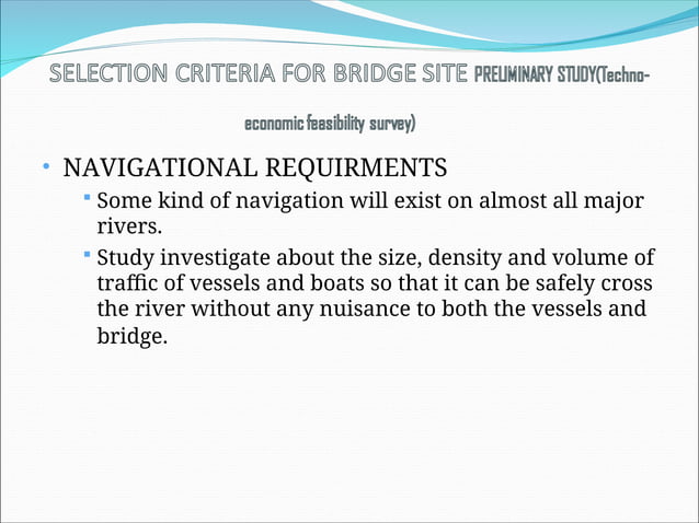 Selection Criteria of Bridges Site and Criterias.ppt | Geology | Science