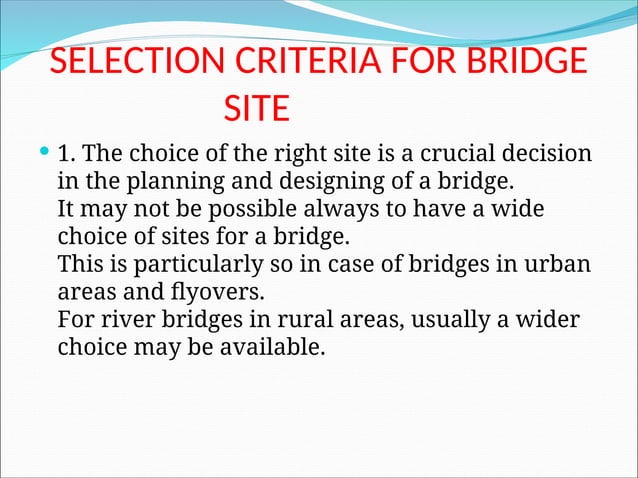 Selection Criteria of Bridges Site and Criterias.ppt | Geology | Science