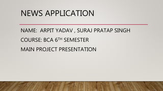 News App Project Presentation | PPT