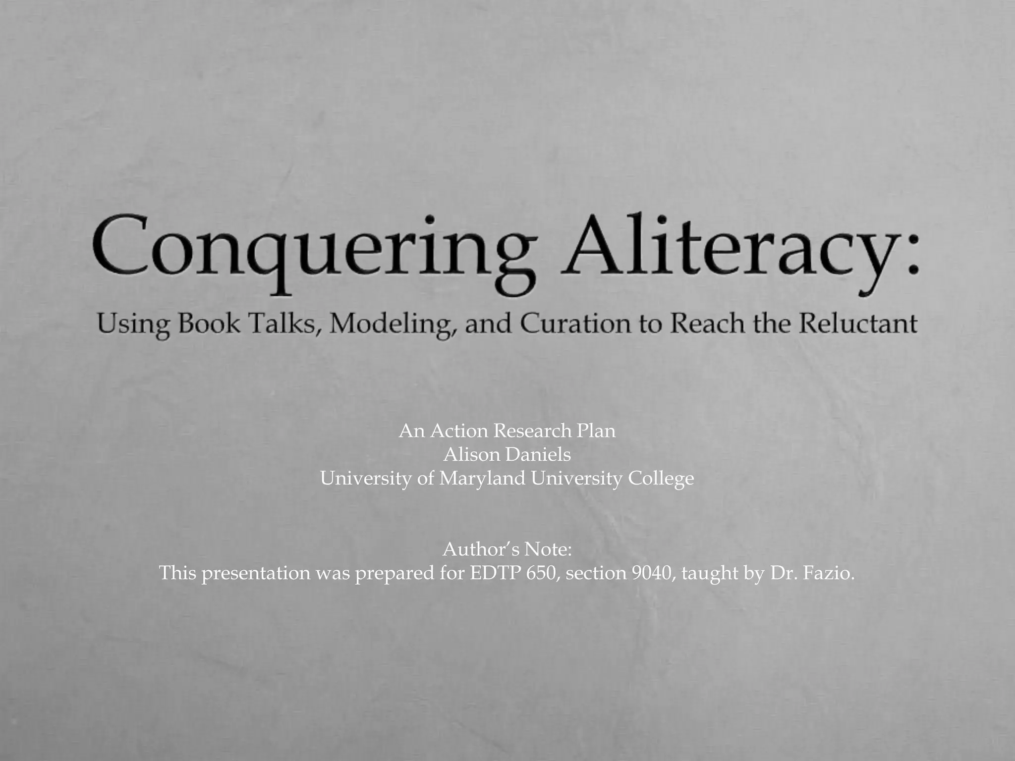 Conquering Aliteracy | PPT