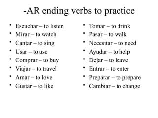 AR Present Tense WEB ppt of spanish verbs | PPT