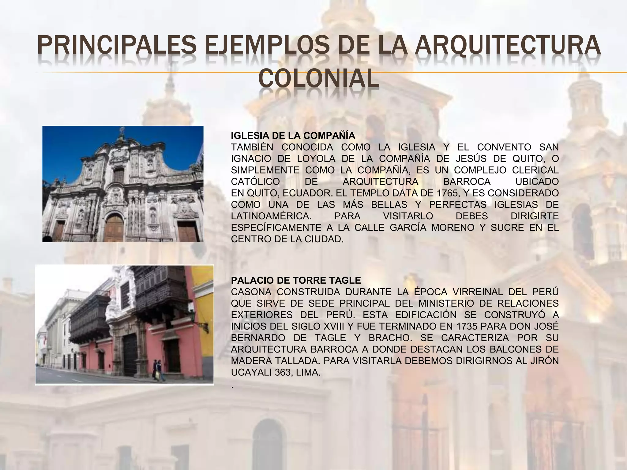 ARQUITECTURA COLONIAL EN LA CONSTRUCCIÓN Y EL URBANISMO | PPTX | South ...