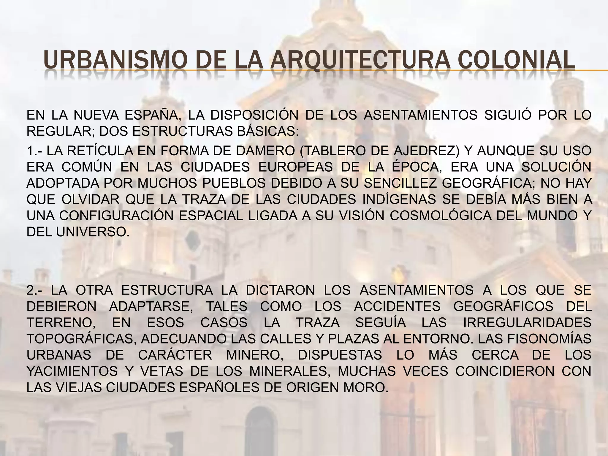ARQUITECTURA COLONIAL EN LA CONSTRUCCIÓN Y EL URBANISMO | PPTX