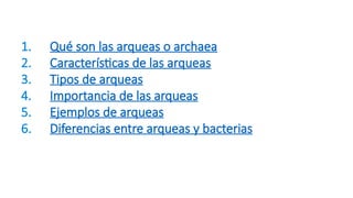 Arqueas--Archaea---Microorganismos-Extraordinarios.pptx