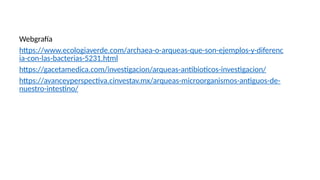 Arqueas--Archaea---Microorganismos-Extraordinarios.pptx
