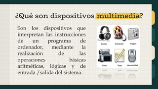 Arquitectura de los sistemas multimedia (dispositivos multimedia) | PPTX