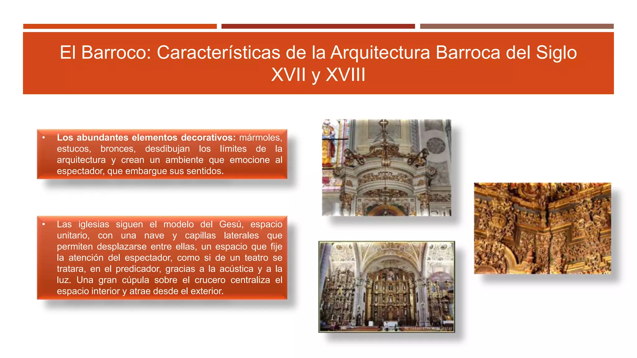 Características de la Arquitectura Barroca del Siglo XVII y XVIII y su ...