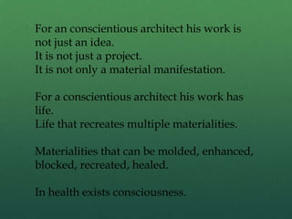 CONSCIOUS ARCHITECTURE | PPT