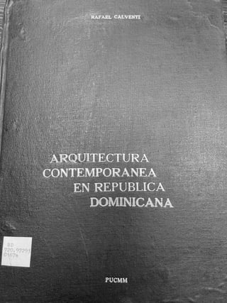 Arquitectura Contemporánea en República Dominicana- Arq. Rafael ...