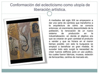 Arquitectura del eclecticismo y el art nouveau | PDF