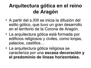 Arquitectura gótica en el reino de aragón mario y josé | PPT