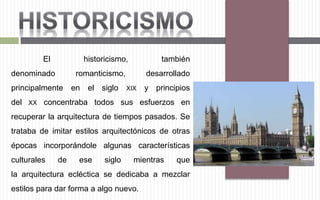 Arquitectura historicista | PPTX