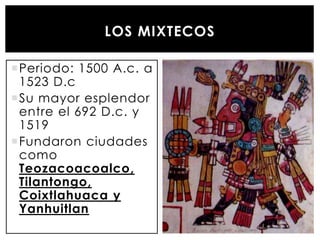 Arquitectura Mixteca Ruinas Antiguas México Oaxaca | PPTX