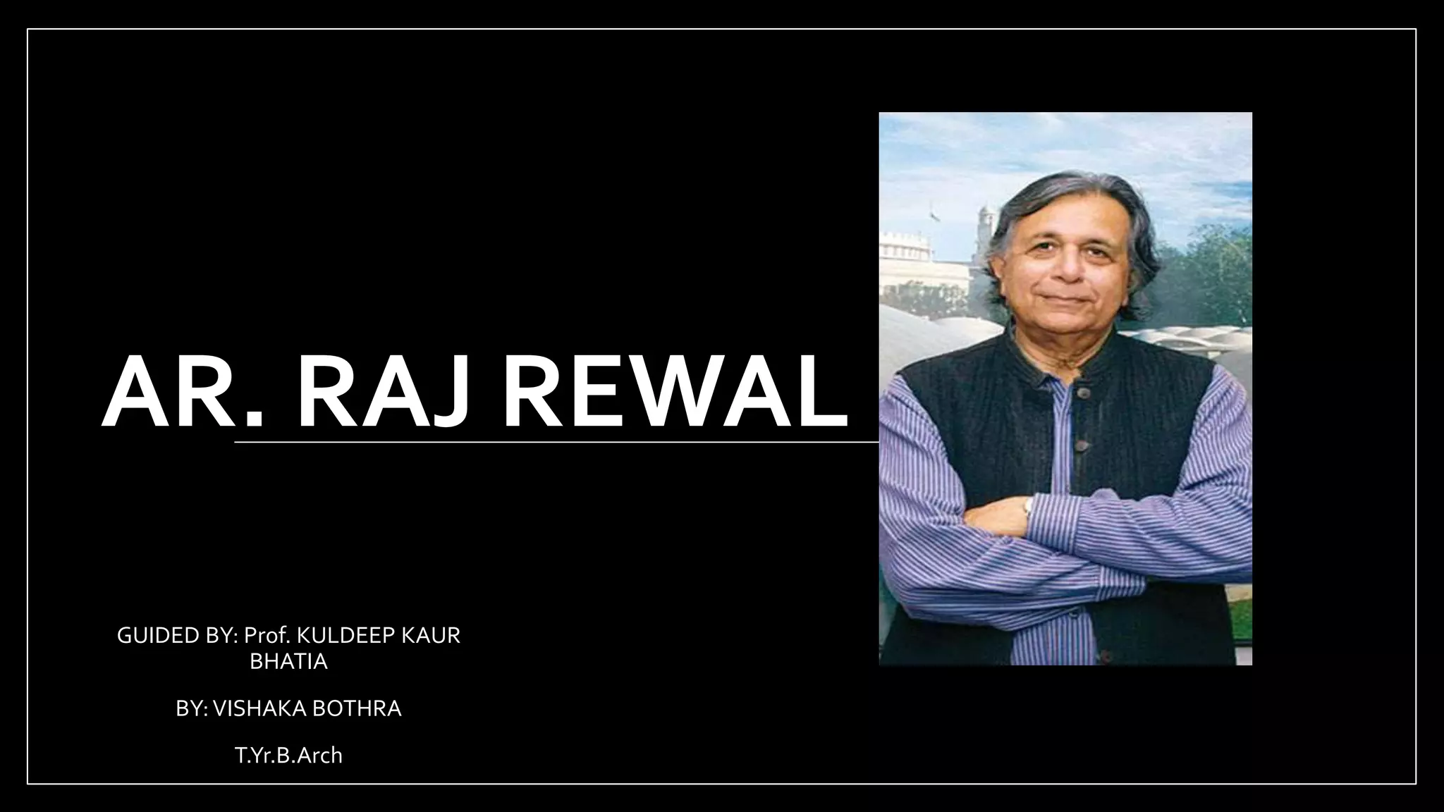 Ar raj rewal, regionalism | PPTX